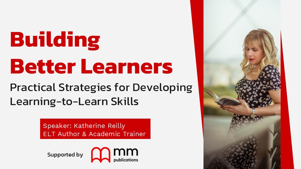 Building Better Learners | MM Days Seminar Materials – Katherine Reilly